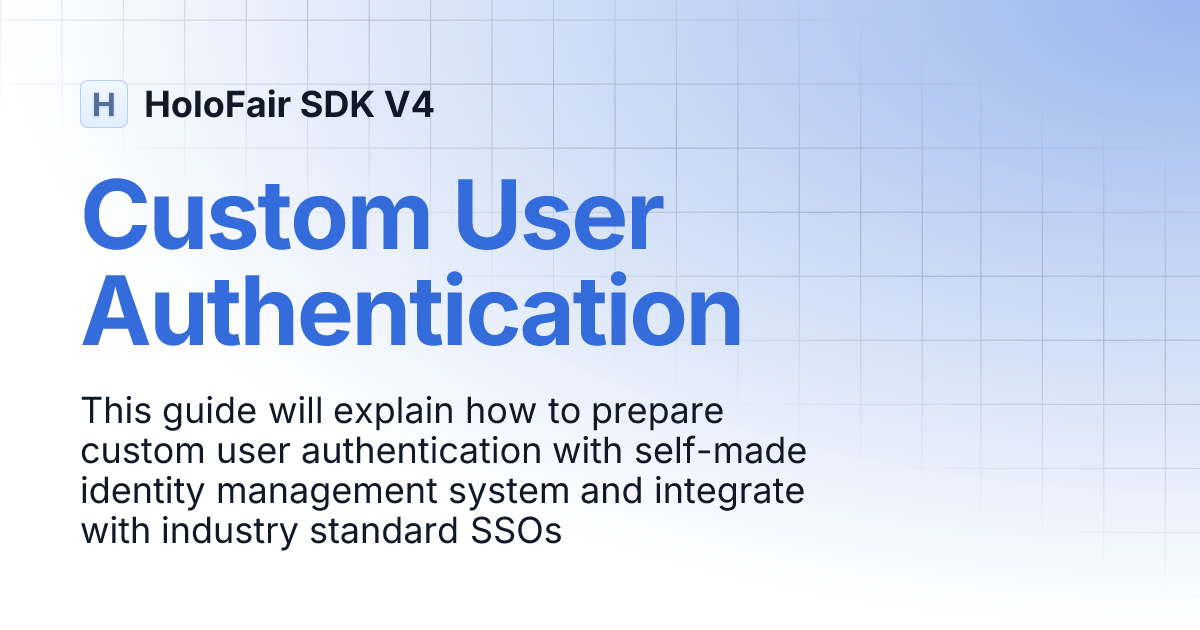 Custom User Authentication | HoloFair SDK V4