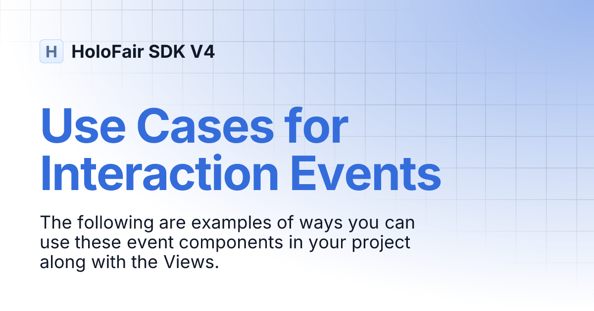 Use Cases for Interaction Events | HoloFair SDK V4