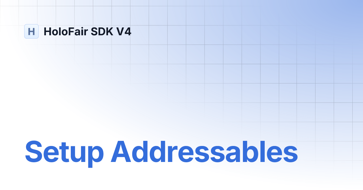 Setup Addressables | HoloFair SDK V4