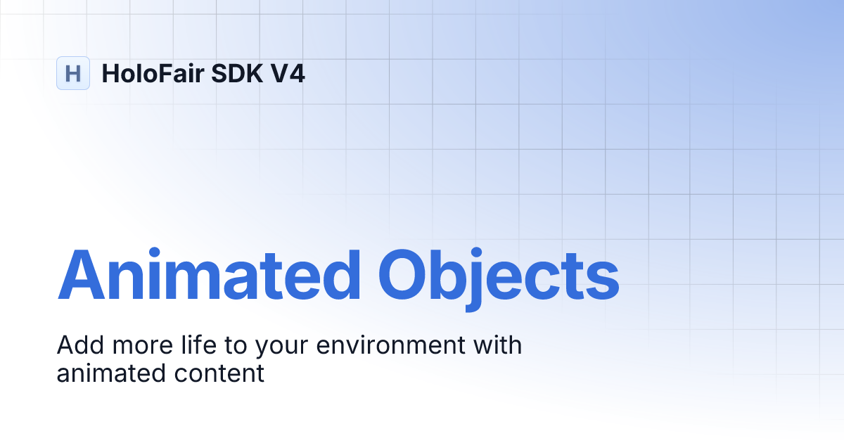 Animated Objects | HoloFair SDK V4