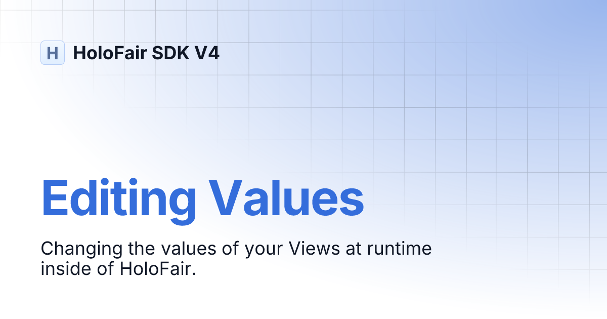 Editing Values | HoloFair SDK V4