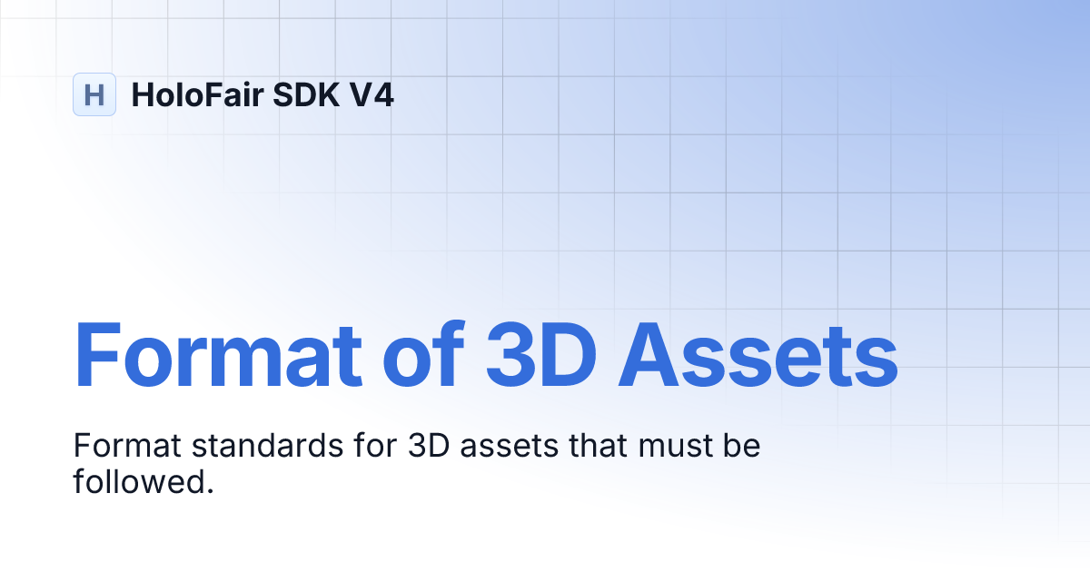 Format of 3D Assets | HoloFair SDK V4